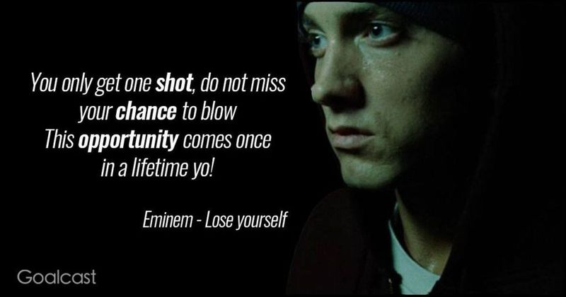 Eminem Lose Yourself Quotes