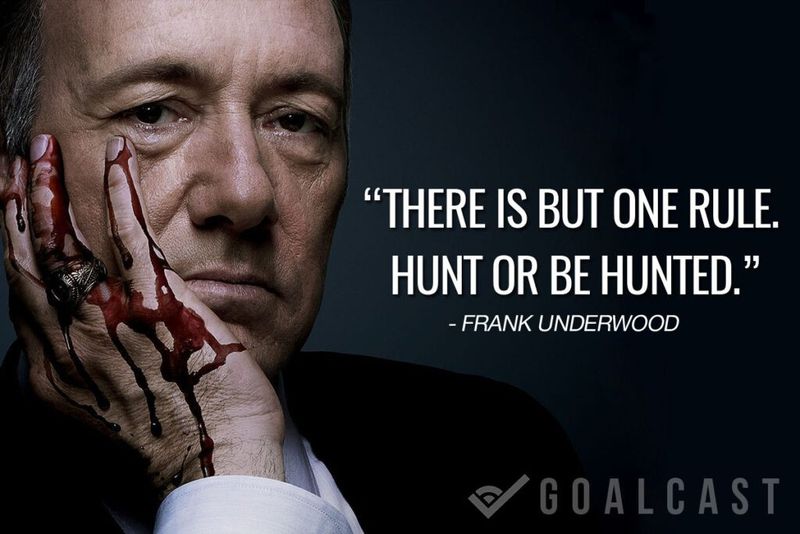 Famous Frank Underwood Quotes 18 Quotes From House Of Cards That