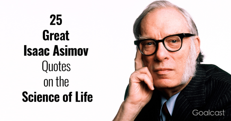 Asimov Famous Quotes