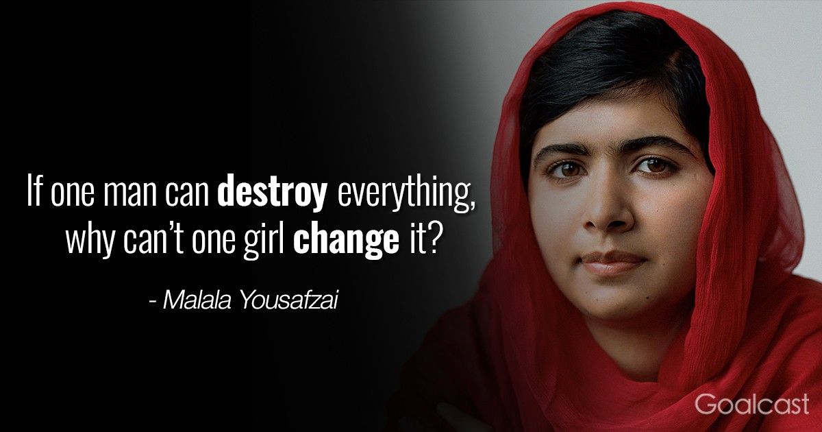 Top 12 Most Inspiring Malala Yousafzai Quotes - Goalcast