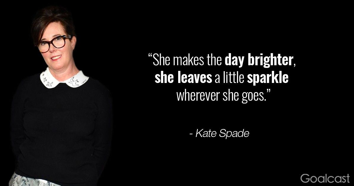 16 Kate Spade Quotes on Style and Self-Confidence
