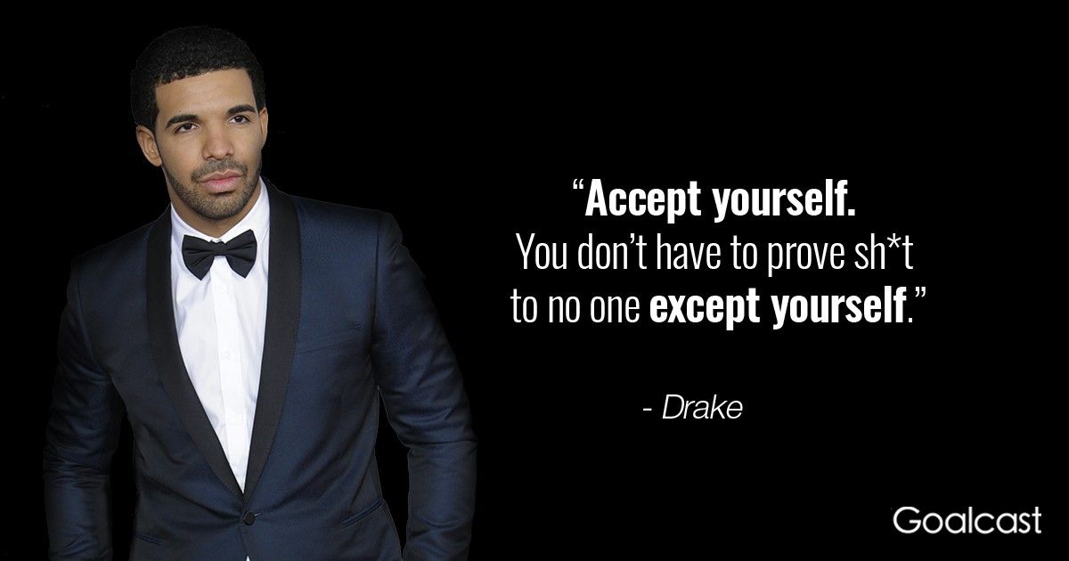 19 Drake Quotes to Inspire you to Become Better Every Day