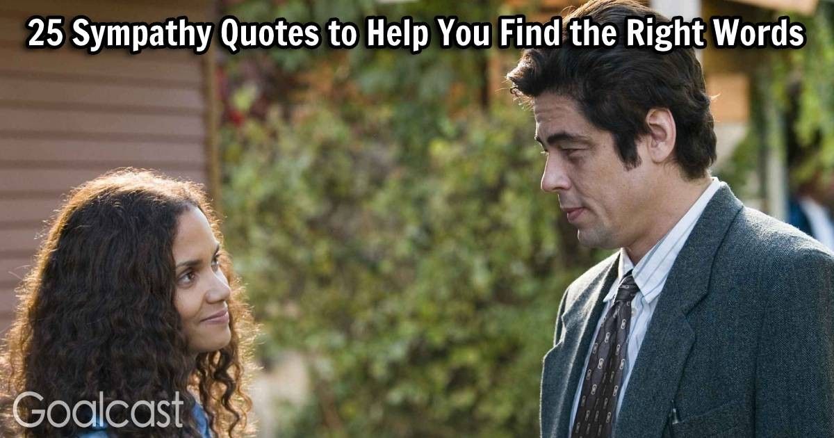 25 Sympathy Quotes to Help You Find the Right Words