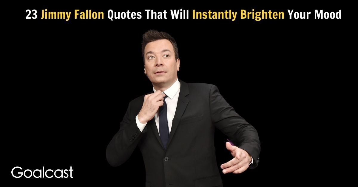 23 Jimmy Fallon Quotes that Will Instantly Brighten Your Mood